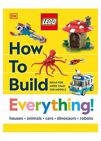 LEGO How To Build Everything! Book by DK | Kaleidoscope