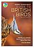 The Rspb Everyday Guide Book To British Birds: Identify Our Common ...